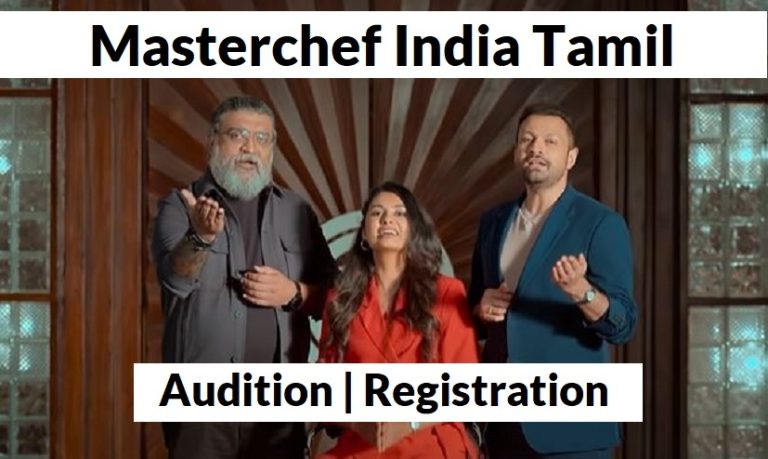 Masterchef India Tamil 2023 Audition Registration | Date, Time, Venue